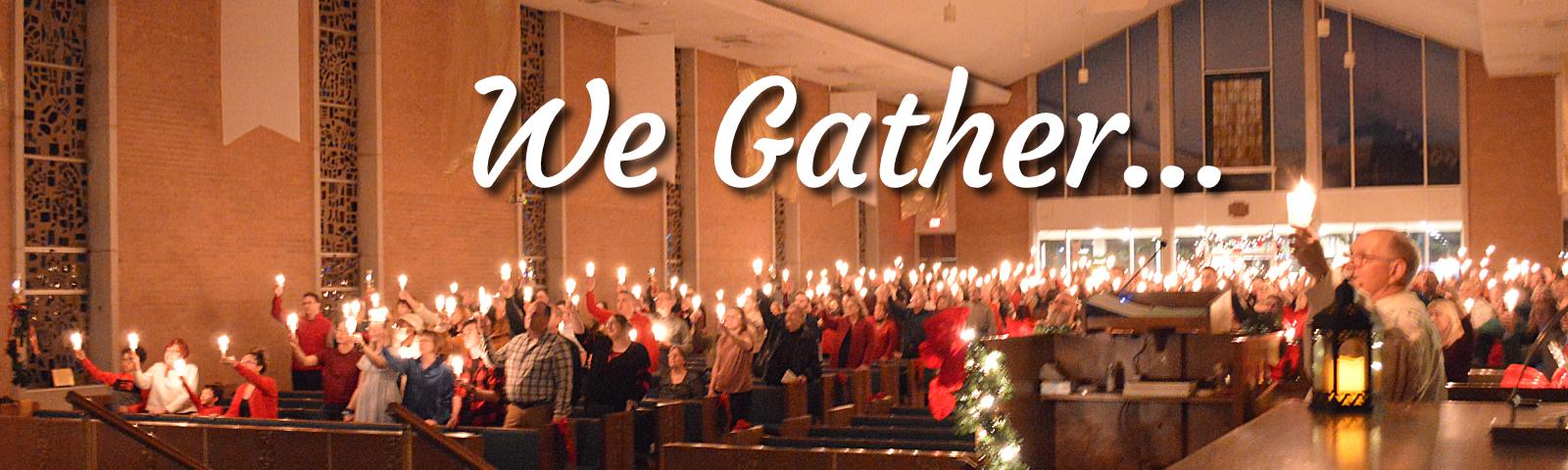 We Gather - 1600 x 480 - Waterford Central United Methodist Church